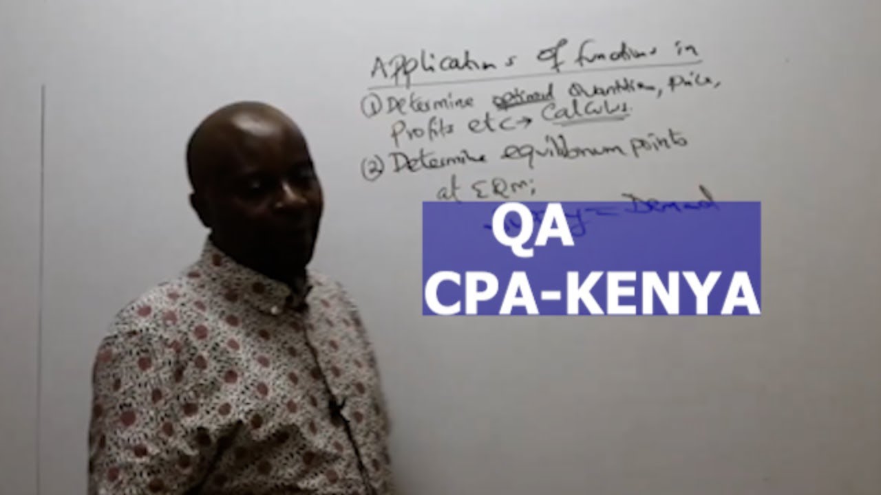 QA,TOPIC 1-FUNCTIONS-CPA Kenya - YouTube