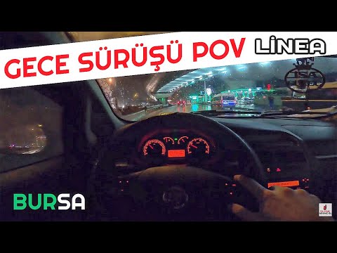 FIAT LİNEA GECE POV SÜRÜŞ | SAKİN MOOD ON #bursa