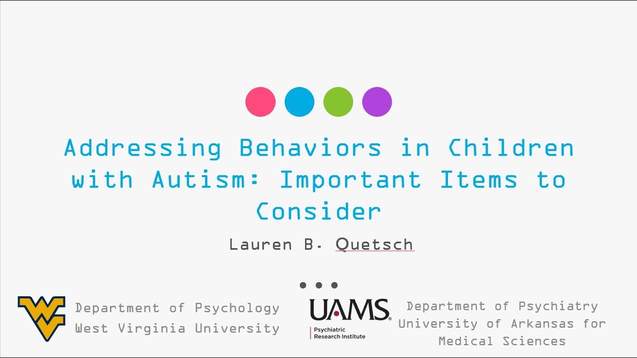 Addressing behaviors in children with autism: Important items to ...