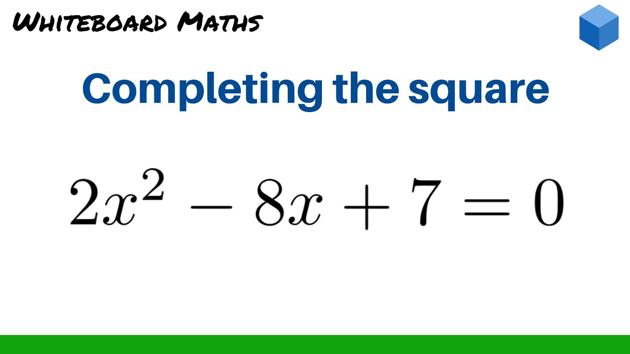 Solving quadratic equations by completing the square - YouTube