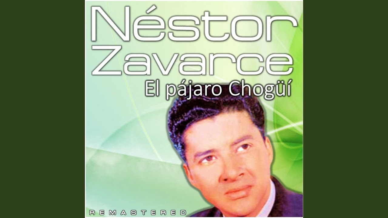 El pájaro chogüí (Remastered) - YouTube