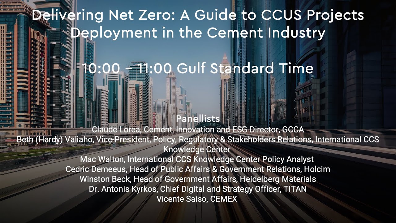 GCCA at COP28 - Delivering Net Zero: A Guide to CCUS Projects Deployment in the Cement Industry ...