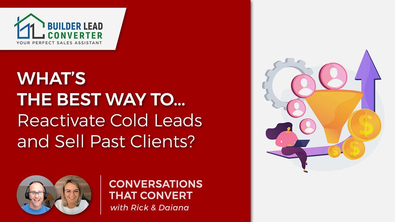 ‘What’s the best way to Reactivate Cold Leads and Cross Sell Past ...