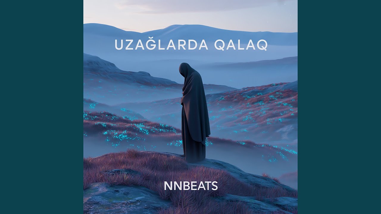 Uzağlarda Qalaq - YouTube