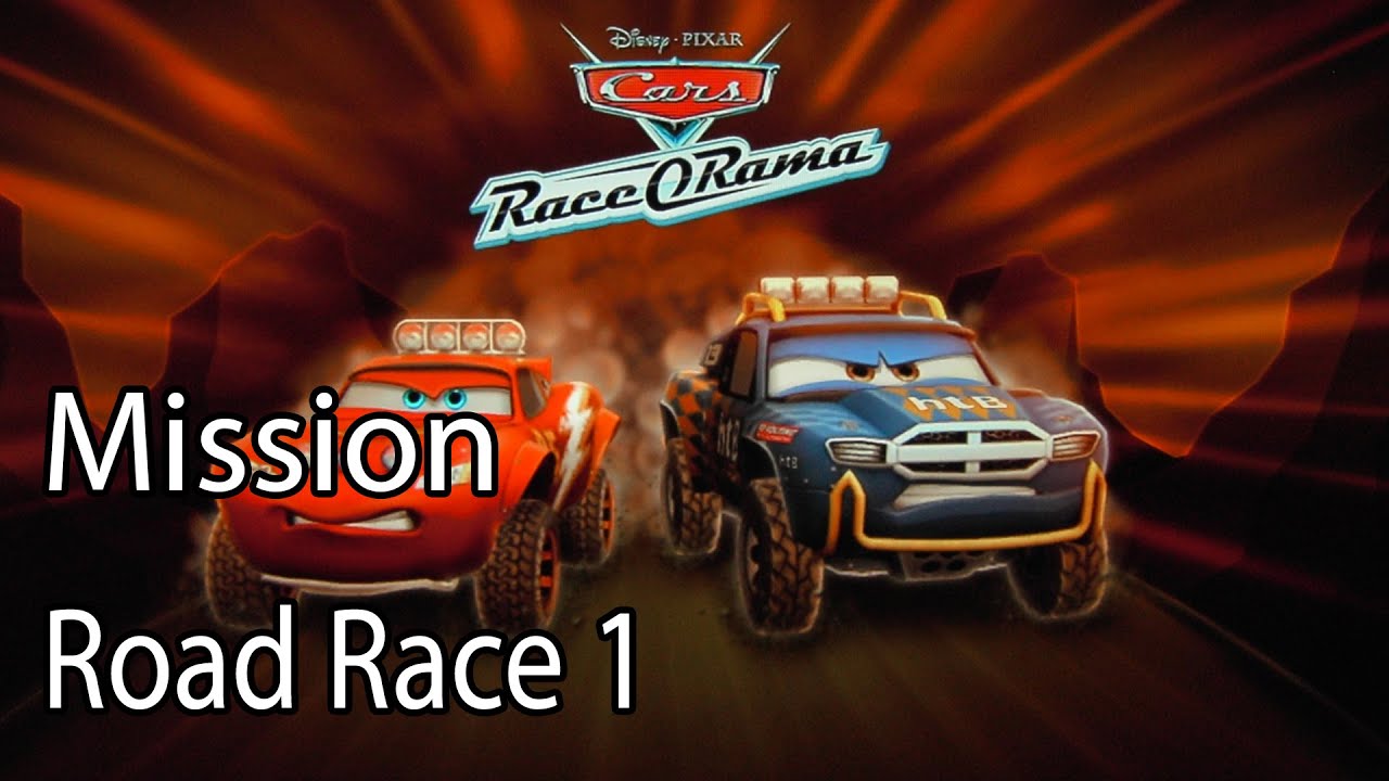 Disney Pixar Cars Race-O-Rama Mission Road Race 1 - YouTube