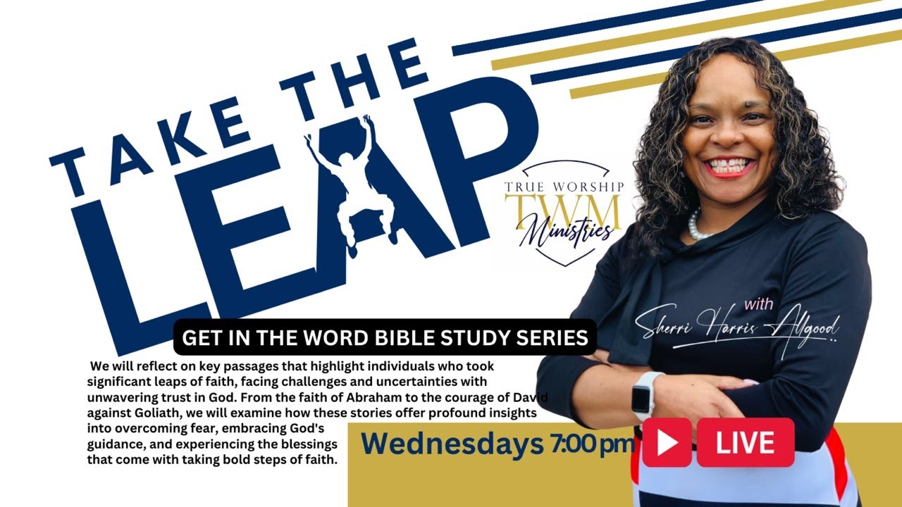 The Leap Beyond Events: Get in the Word Bible Study with Pastor Sherri ...