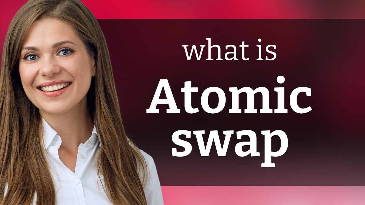 Understanding Atomic Swaps: A Key Concept in Cryptocurrency - YouTube
