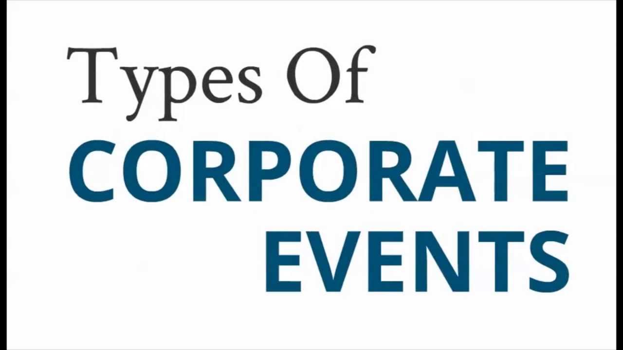Types Of Corporate Events Your Business Can Host YouTube types-of-corporate-events-your-business-can-host-youtube