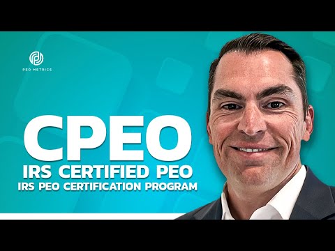 CPEO | IRS Certified PEO | IRS PEO Certification Program - YouTube