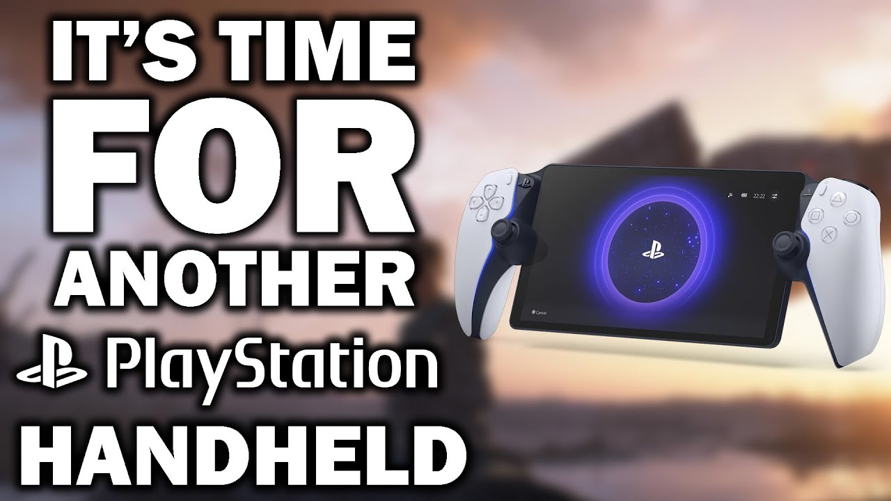 With Nintendo And Microsoft Out With Their Handhelds, It's Time For ...