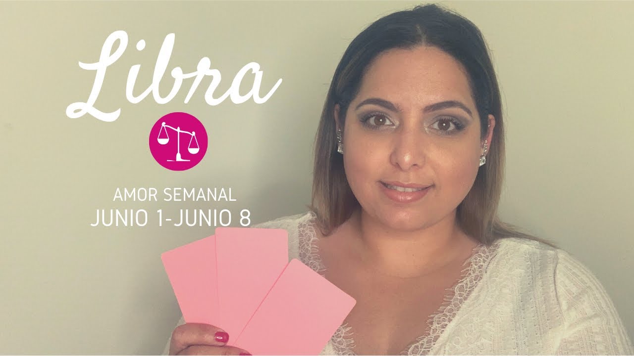 Libra ♎️ || Junio 1-Junio 8 || Se balanceara la situación, amor del bueno. - YouTube