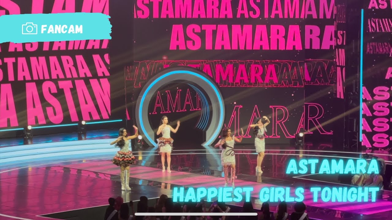 [FANCAM] Astamara - Happiest Girls Tonight - YouTube