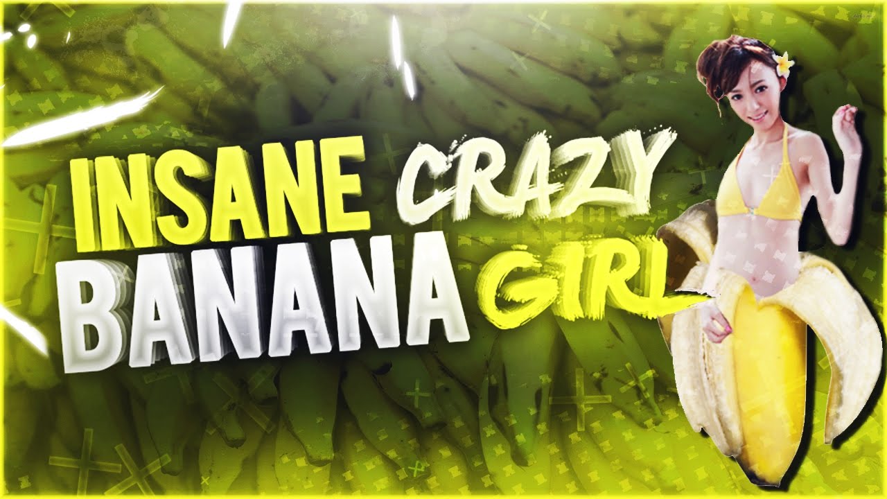 Crazy Banana Girl! (Bo2 Commentary) - YouTube