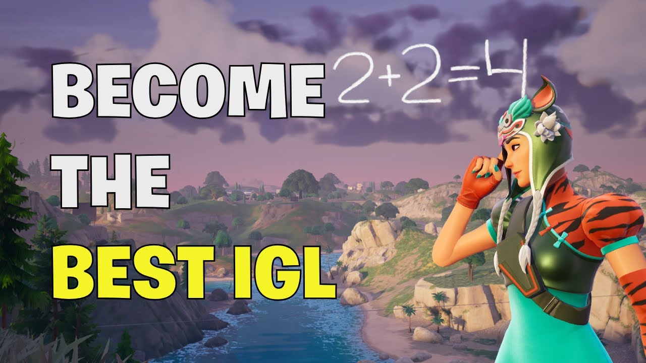 How to ACTUALLY Become the BEST IGL In Fortnite - YouTube