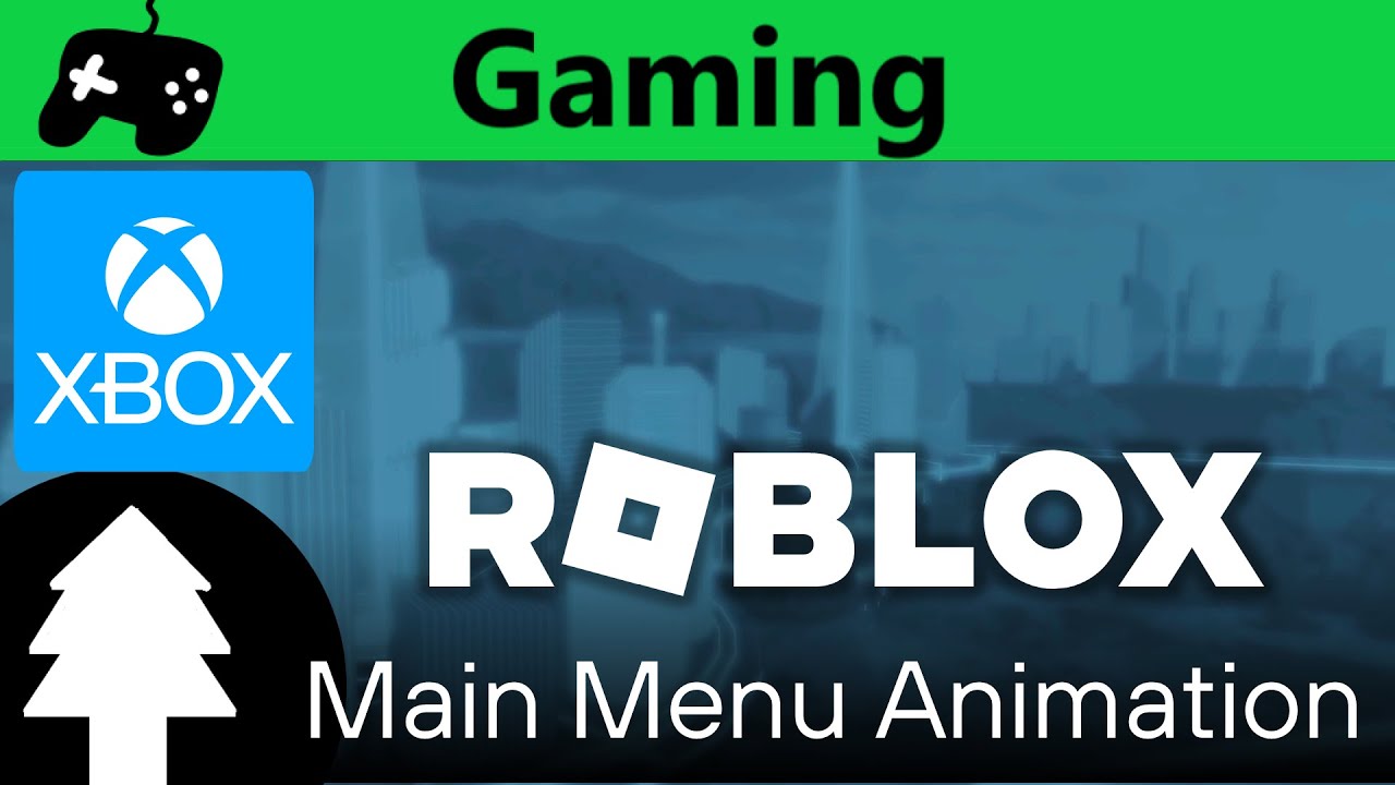 Roblox Main Menu (Xbox) Animation - YouTube