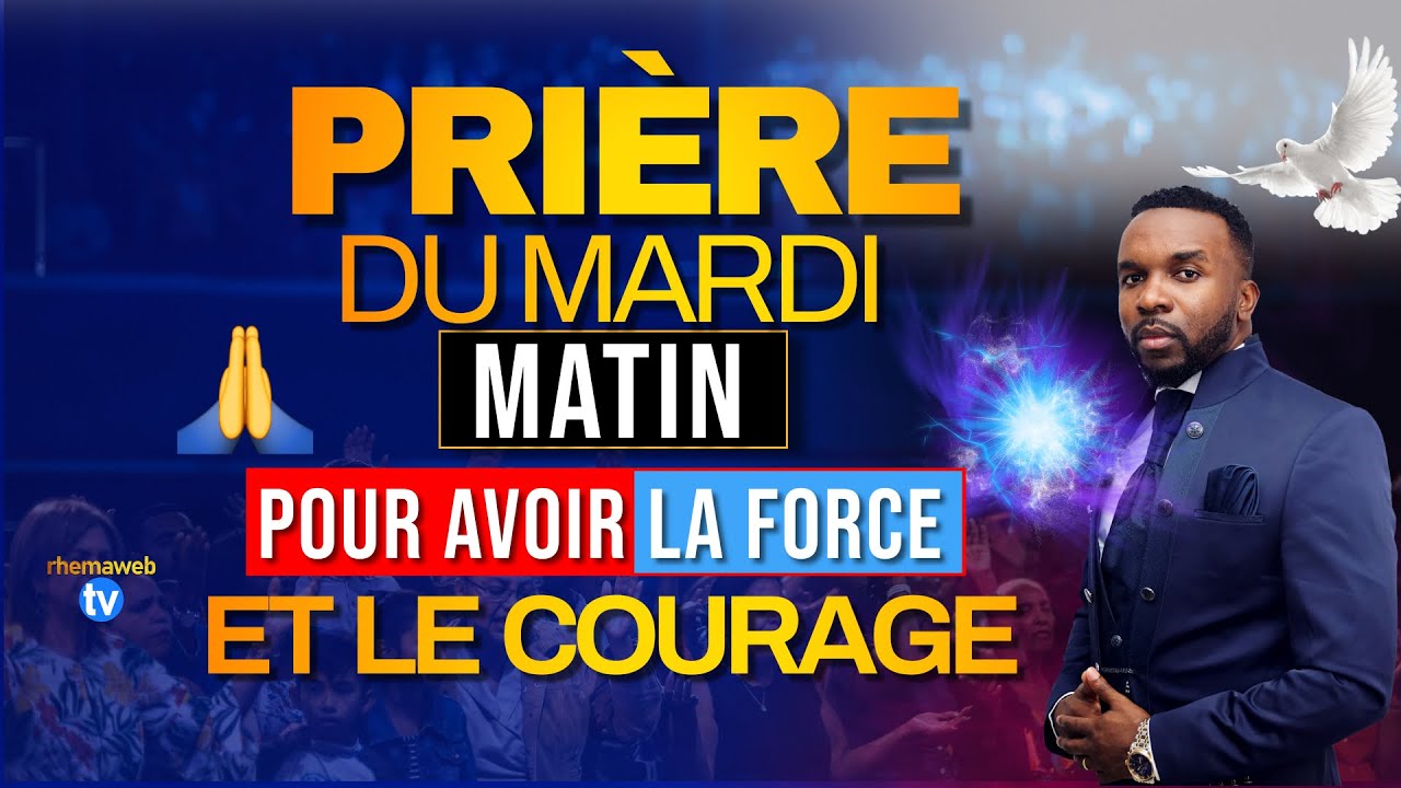 Prière du matin pour le courage et la force - Rhemaweb - YouTube