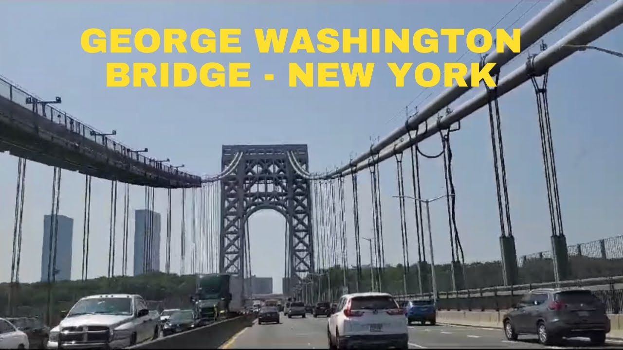 World Busiest Bridge - George Washington Bridge New York USA - YouTube