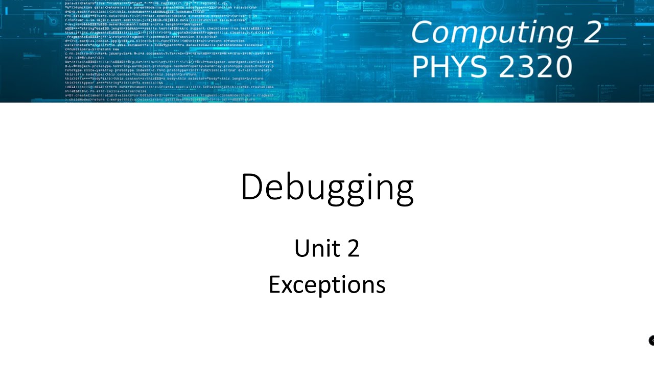 PHYS2320 Debuggin Unit 2 Part 2 - YouTube