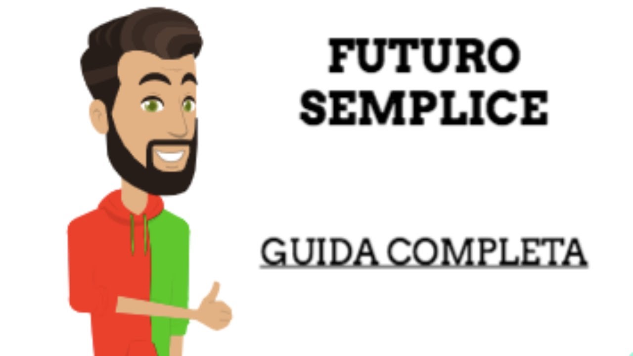Become fluent in Italian with the future simple verbs - Full guide ...