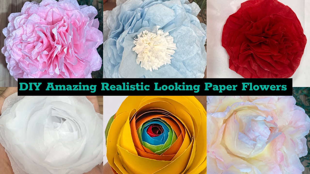 How To Make Paper Flowers That Look Realistic - YouTube