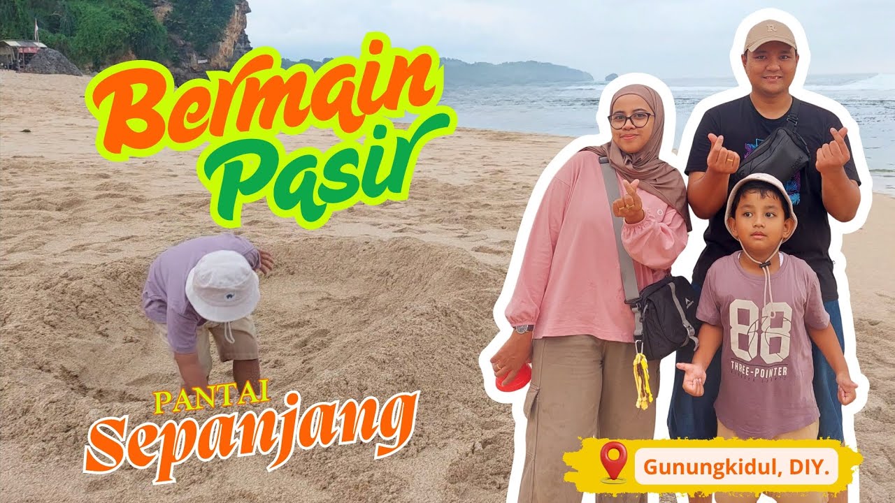 DY FAMILY - KEINDAHAN PANTAI SEPANJANG, GUNUNGKIDUL. - YouTube