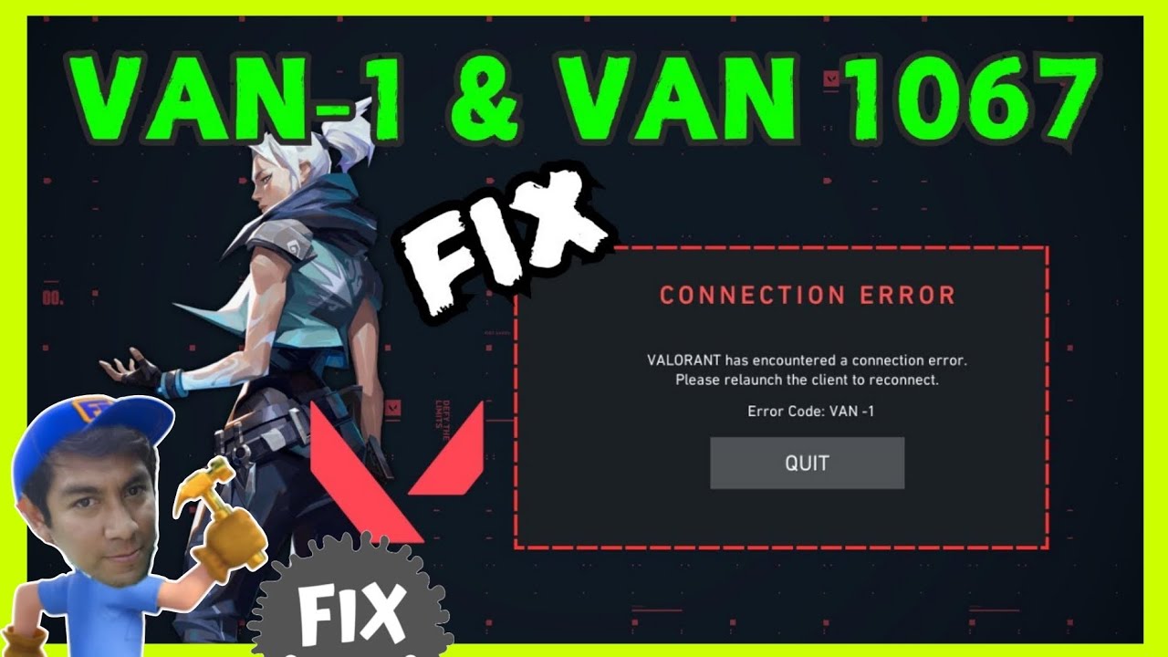 Fix Valorant VAN -1 & VAN 1067 Error - YouTube