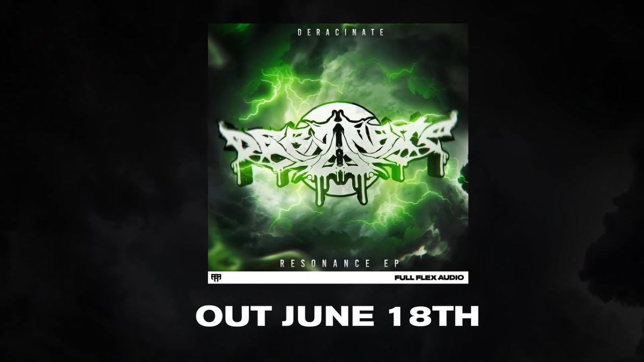 ⚡ Deracinate - Resonance EP || TEASER || PRE ORDER BELOW ⚡ - YouTube