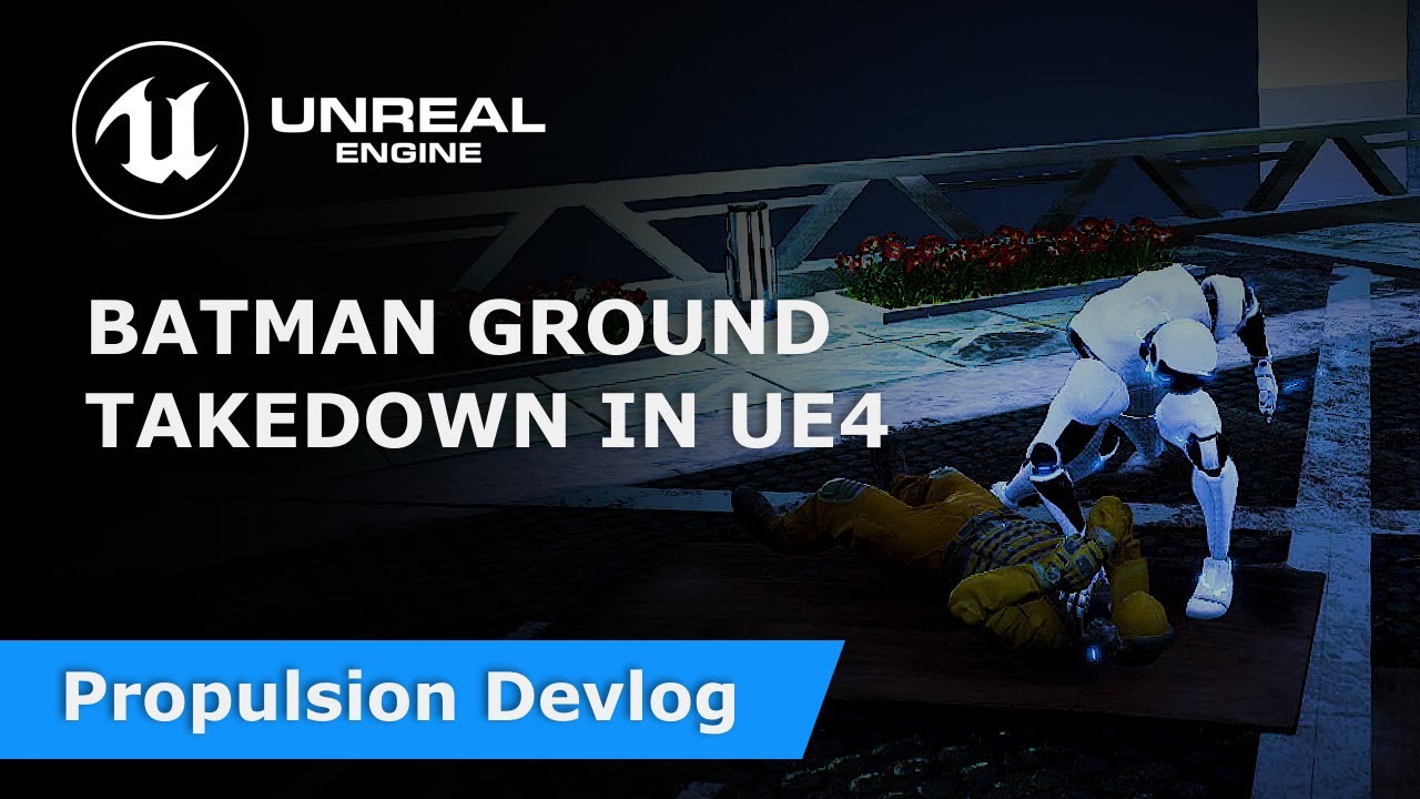 Batman Arkham's Ground Takedown System | Propulsion Devlog #6 - YouTube