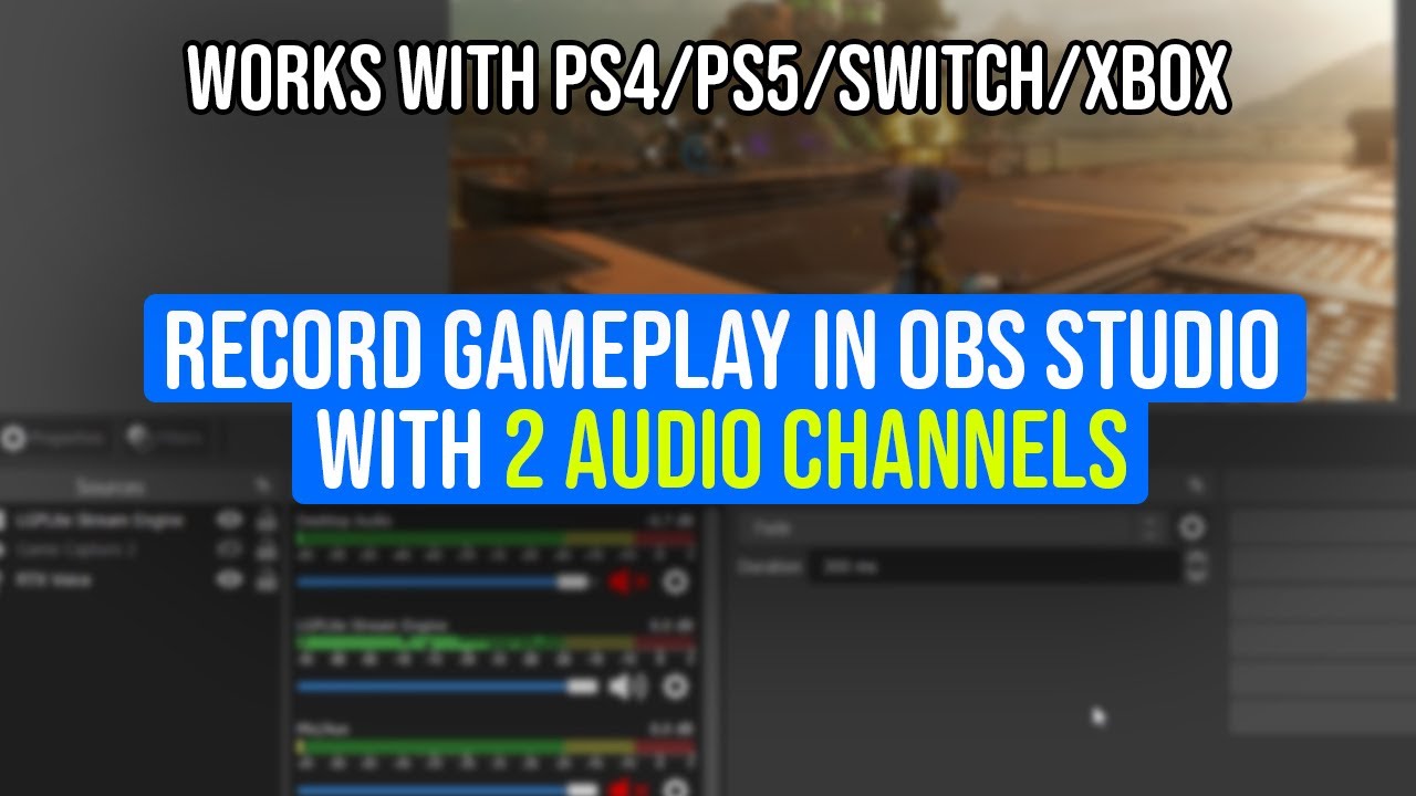 How to Record PS5/PS4/Switch/Xbox Gameplay using OBS Studio with 2 ...