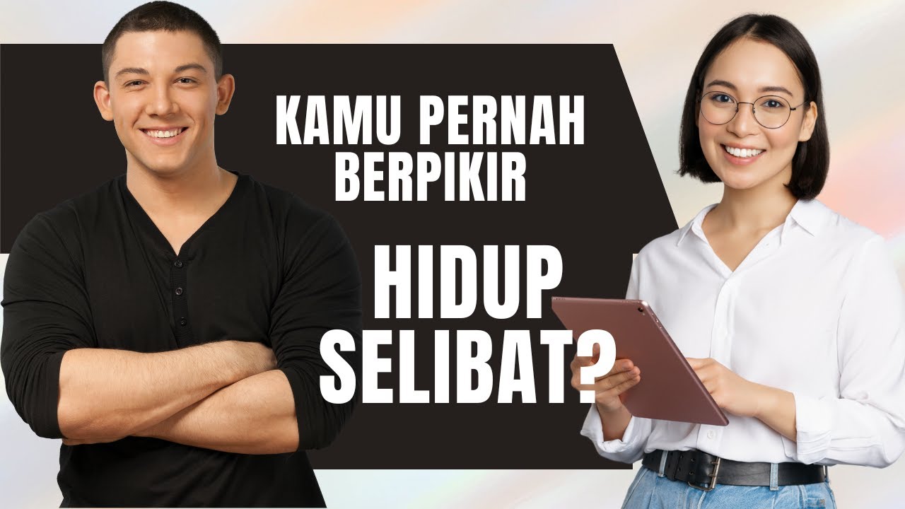 KAMU PERNAH BERPIKIR UNTUK HIDUP SELIBAT? inilah tanda-tandanya - YouTube