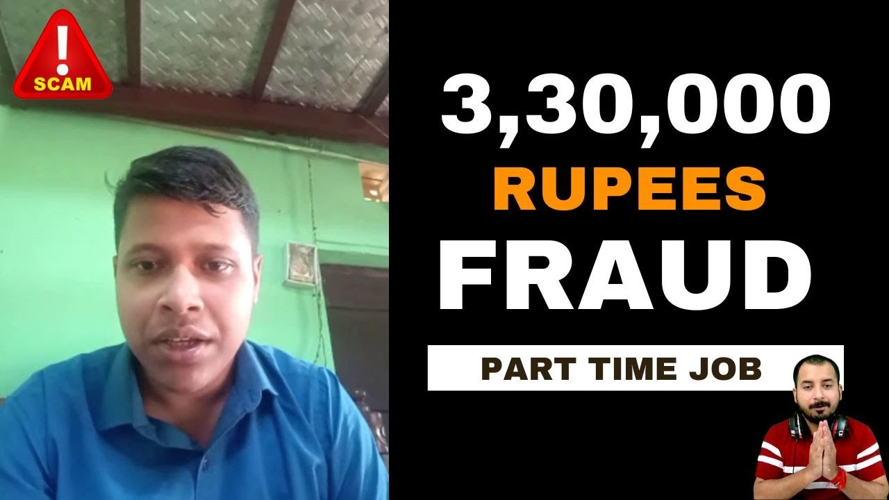 3,30,000 Rs Job Fraud | Fraud Victim | Prepaid Task Scam | Telegram job ...
