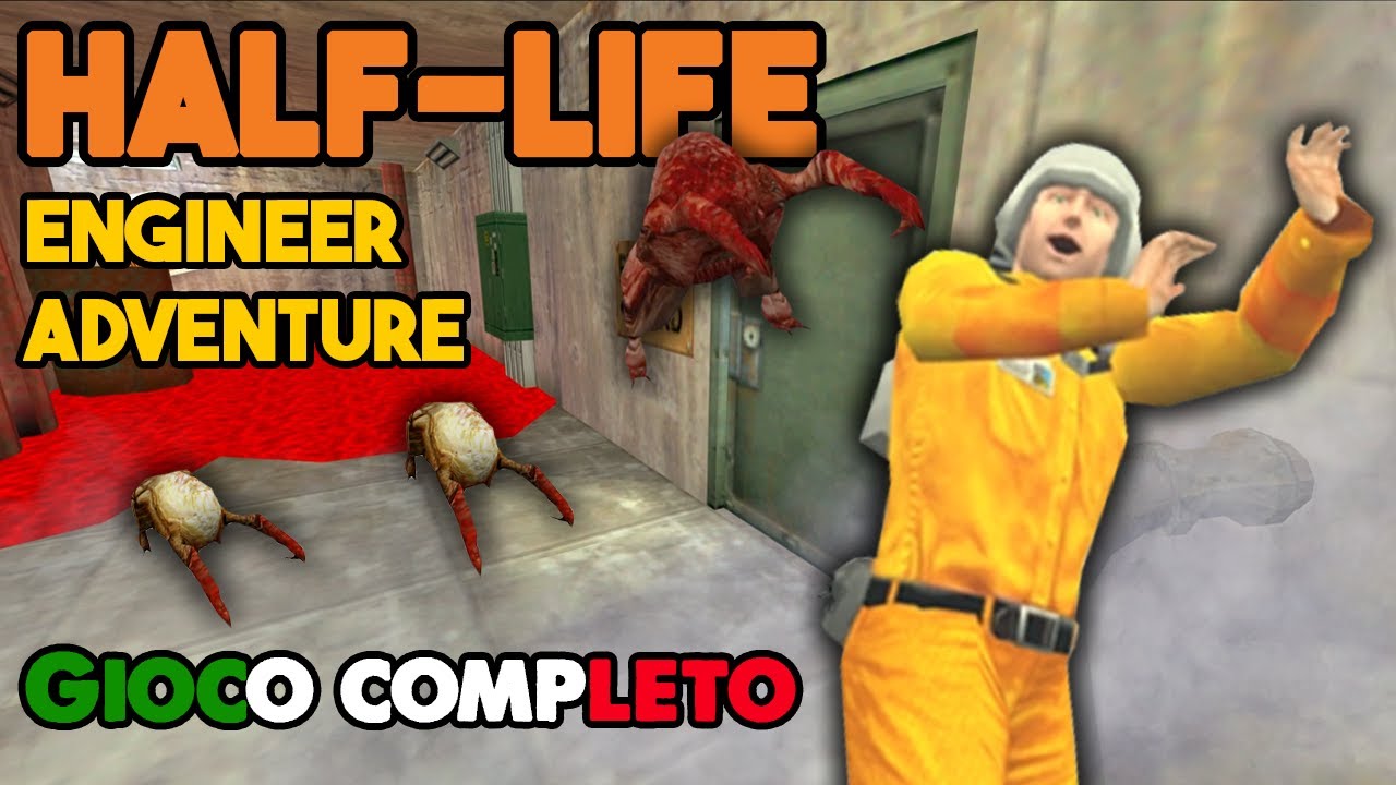 HALF LIFE: ENGINEER EDVENTURE - Gioco completo ITA (COMMENTARY) - YouTube