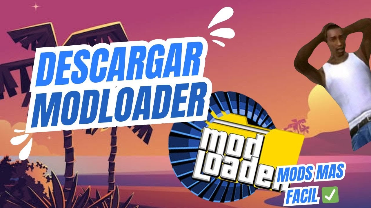 Descargar e Instalar MODLOADER para GTA SAN ANDREAS PC | 2024 - YouTube