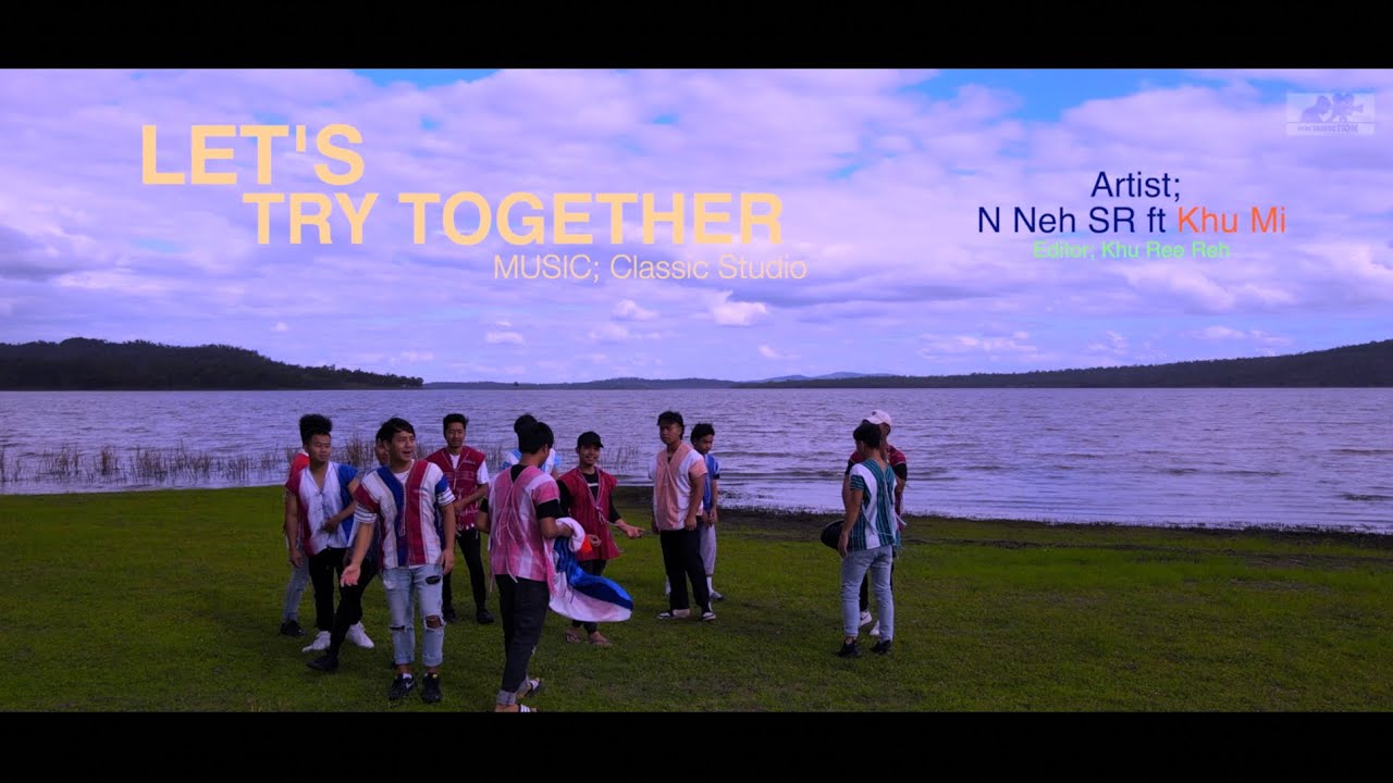 Khu Mi (Let's Try Together) Ft N Neh SR - YouTube