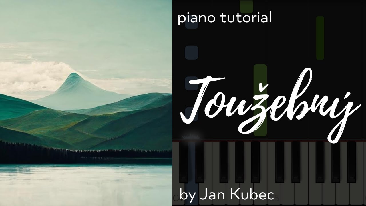 Toužebný - by Jan Kubec - Synthesia Piano Tutorial - bestpianocla6 ...