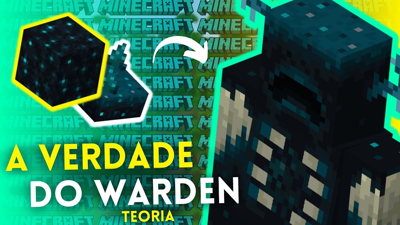 A Verdade Sobre O Warden Que VocÊ NÃo Sabia Minecraft Youtube