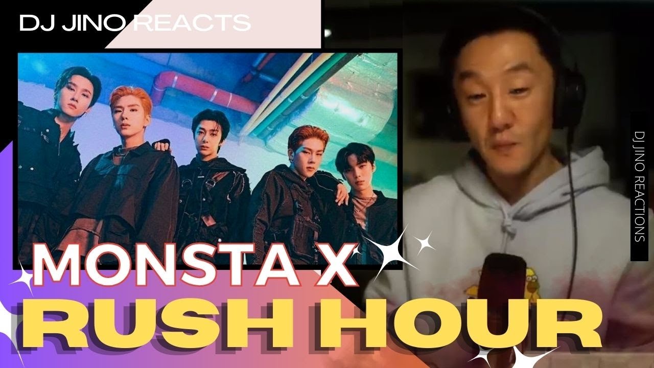 DJ REACTION to KPOP - MONSTA X 'RUSH HOUR' - YouTube