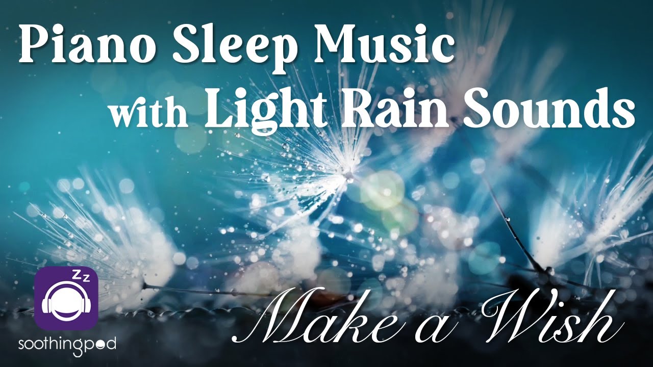 Relaxing Sleep Music | Light Heart: Make a wish 🎶🎈| Piano Tune with ...