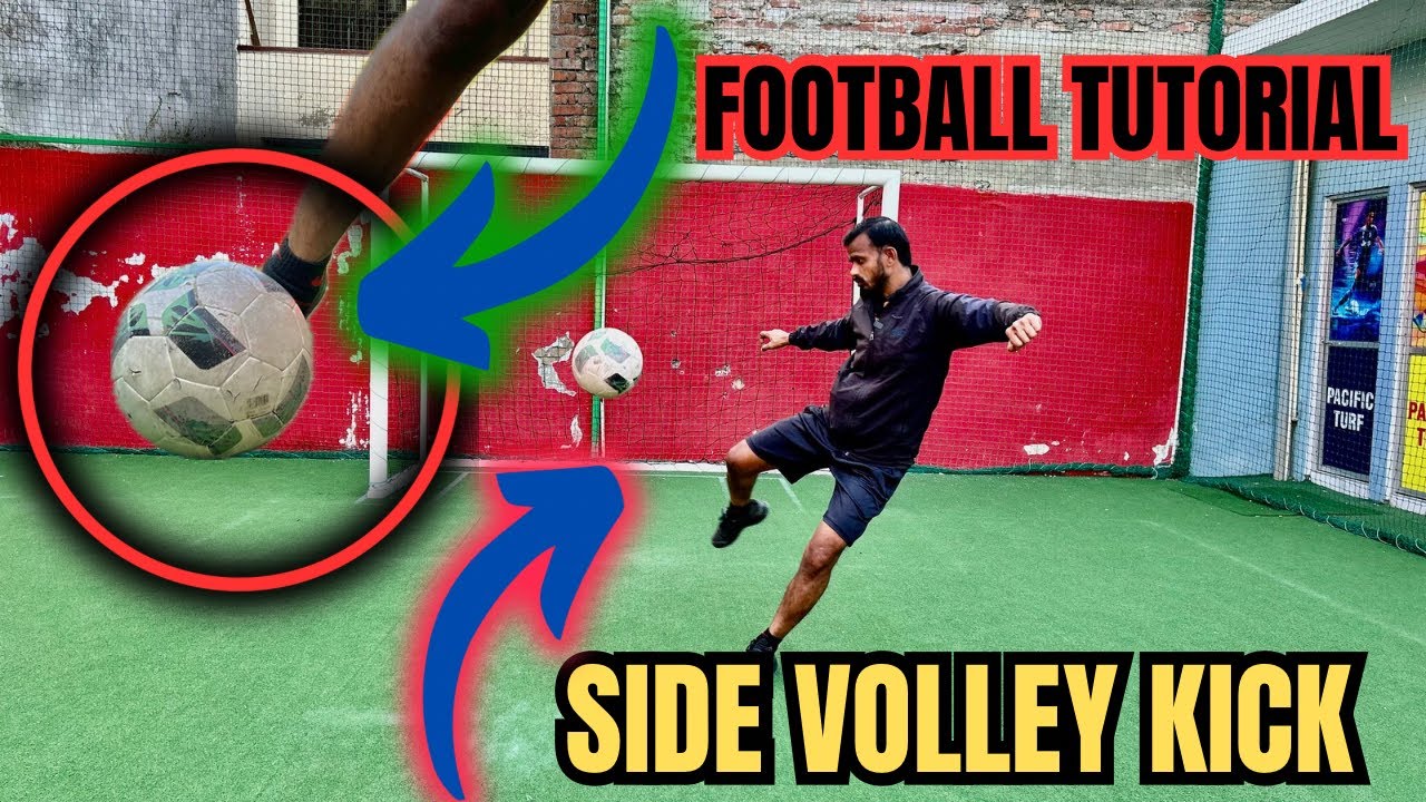 Football Tutorial|Side Volley Kick|Football skills #football # ...