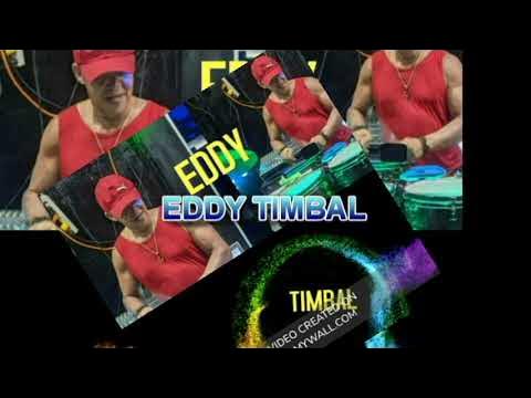 RUMBA RUMBERA EDDY TIMBAL- VOL.100-SALSA - YouTube