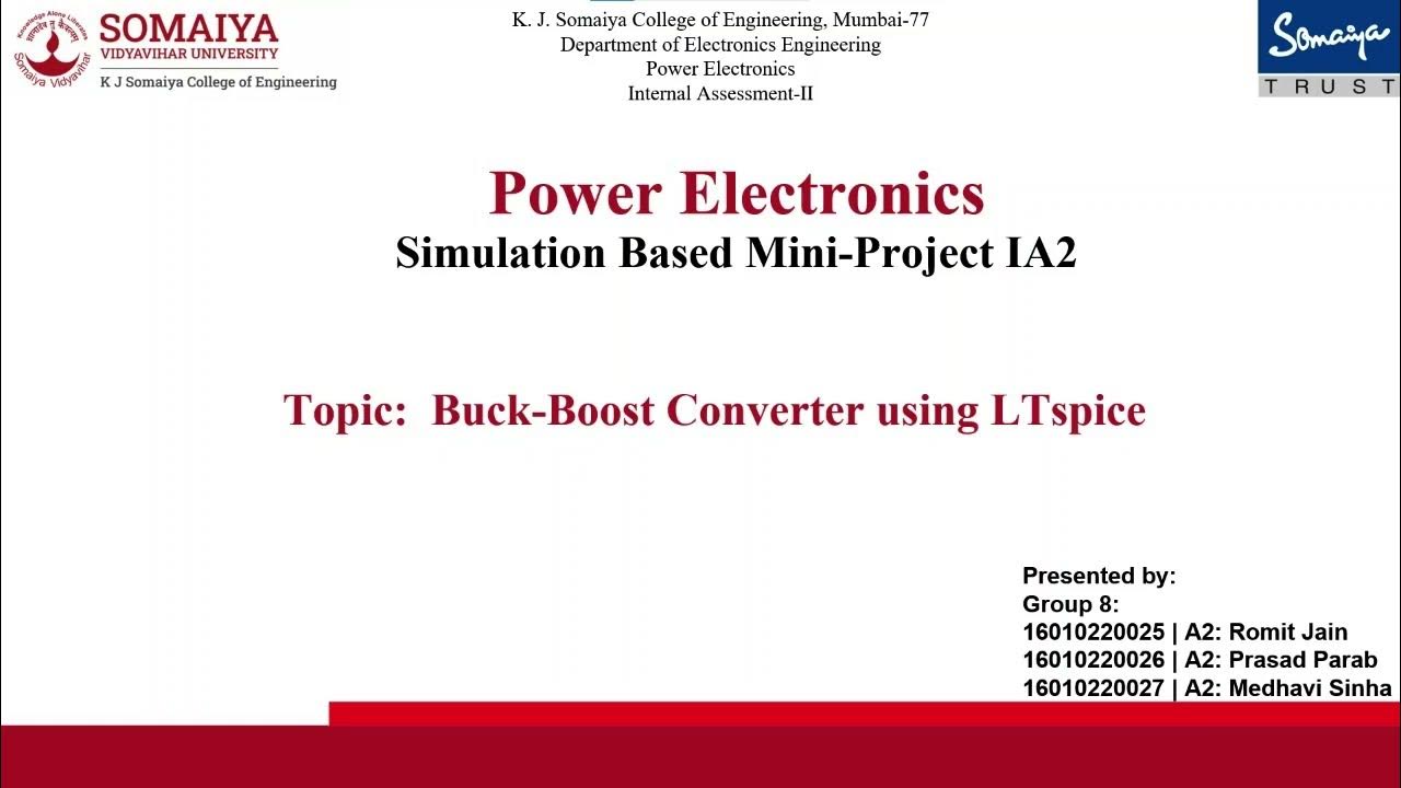 Group8: Internal Assessment 2: Power Electronics: Buck-Boost Converter Simulation using LTspice ...