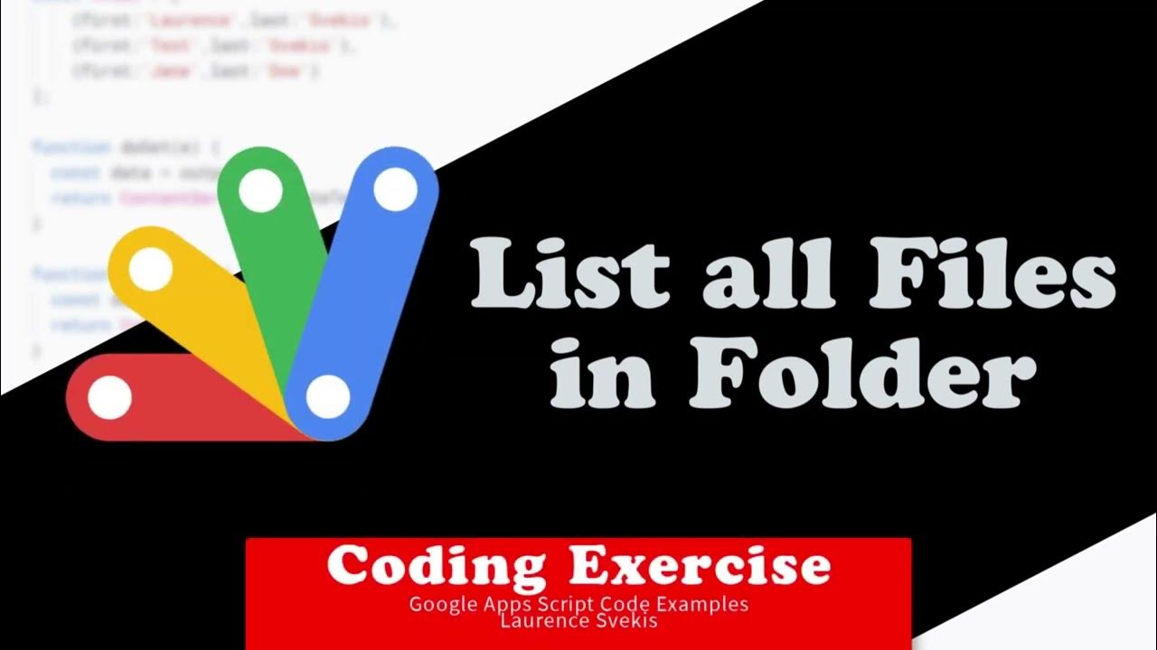 List all Files in Folder Automate Google Drive Organization with Google Apps Script - YouTube