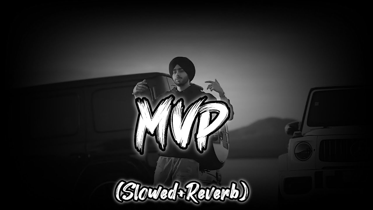 MVP ( Slowed + Reverb ) -Shubh | Lyric sound @SHUBHWORLDWIDE - YouTube