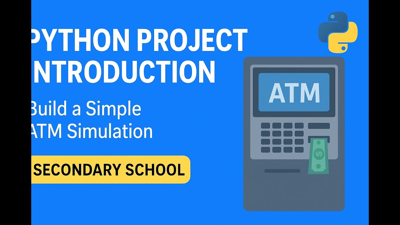 Python Project Introduction for Beginners | Build a Simple ATM Simulation - YouTube