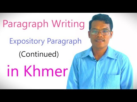 Writing Skills:Paragraph Writing - Expository Paragraph in Khmer ...