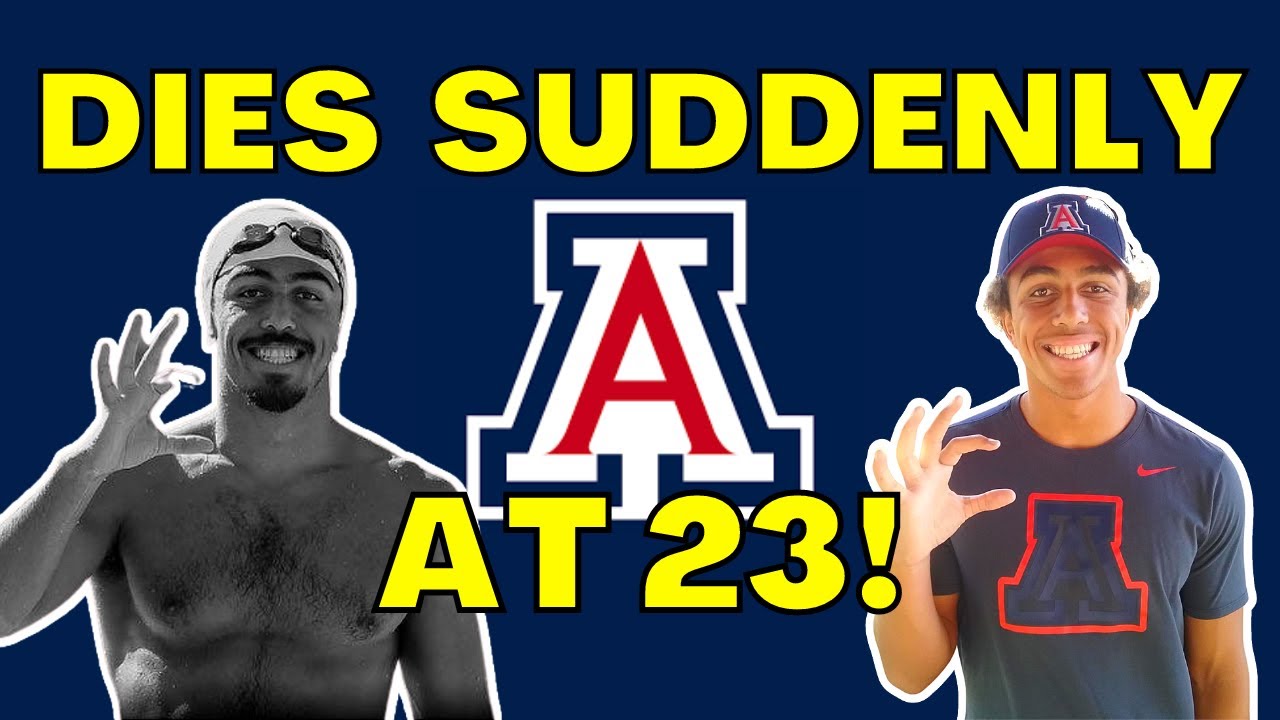 NCAA Arizona Wildcats Swimmer Ty Wells 'DIES' SUDDENLY at 23 Years Old ...