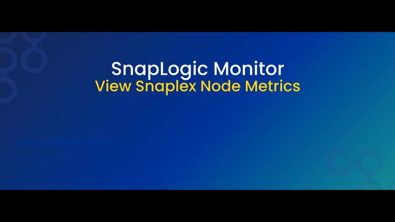 SnapLogic Monitor: Snaplex Node Metrics - YouTube