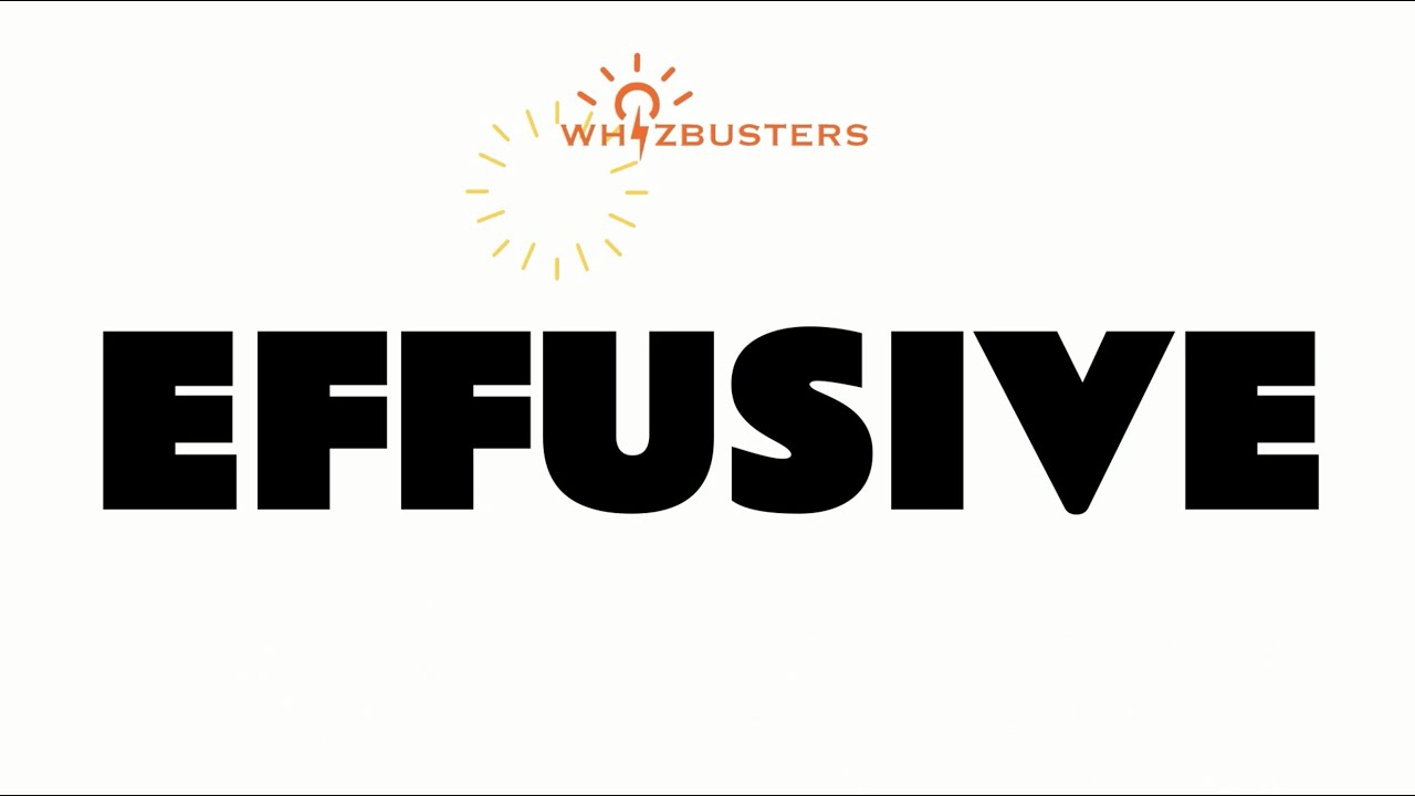 EFFUSIVE (adjective) Meaning, Pronunciation and Examples in Sentences ...