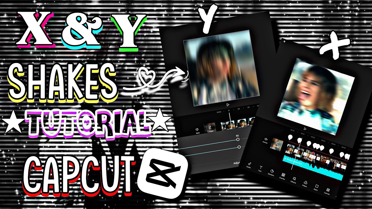 X AND Y SHAKES TUTORIAL! [CAPCUT] 💜 #capcuttutorial #edittutorial # ...