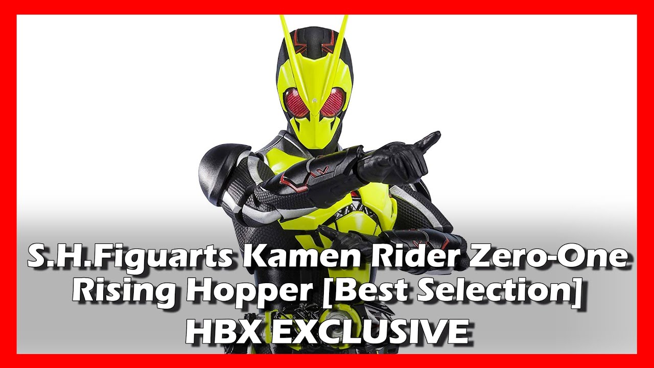 HBX Exclusive S.H.Figuarts Kamen Rider Zero-One Rising Hopper [Best ...